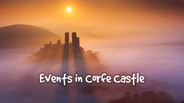 Events and What's On at Corfe Castle
